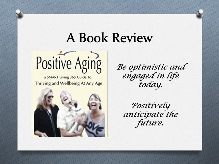 Book Review – Positive Aging – retirementtransition